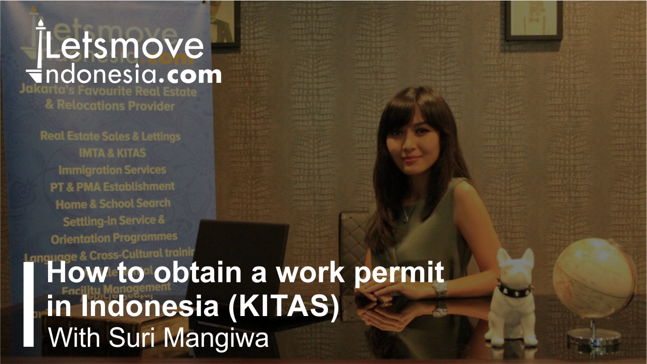 How to obtain a work permit in Indonesia (KITAS) | LetsMoveIndonesia