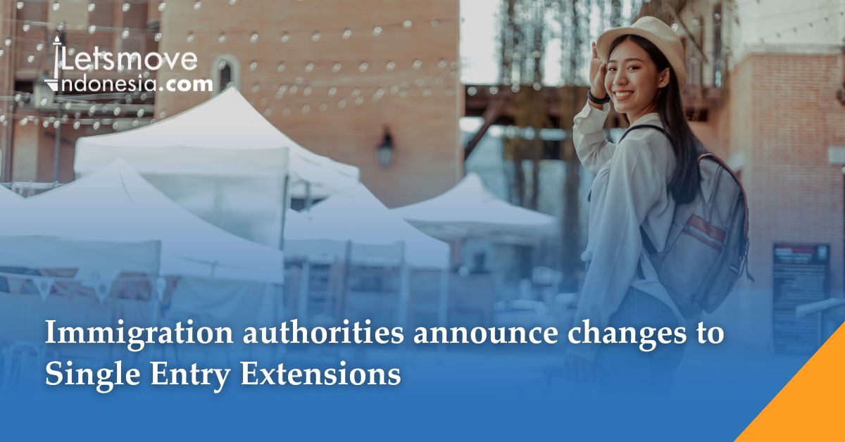 Immigration authorities announce changes to Single Entry Extensions