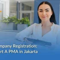 Business in Jakarta: How to Start A PMA in Jakarta - LetsMoveIndonesia