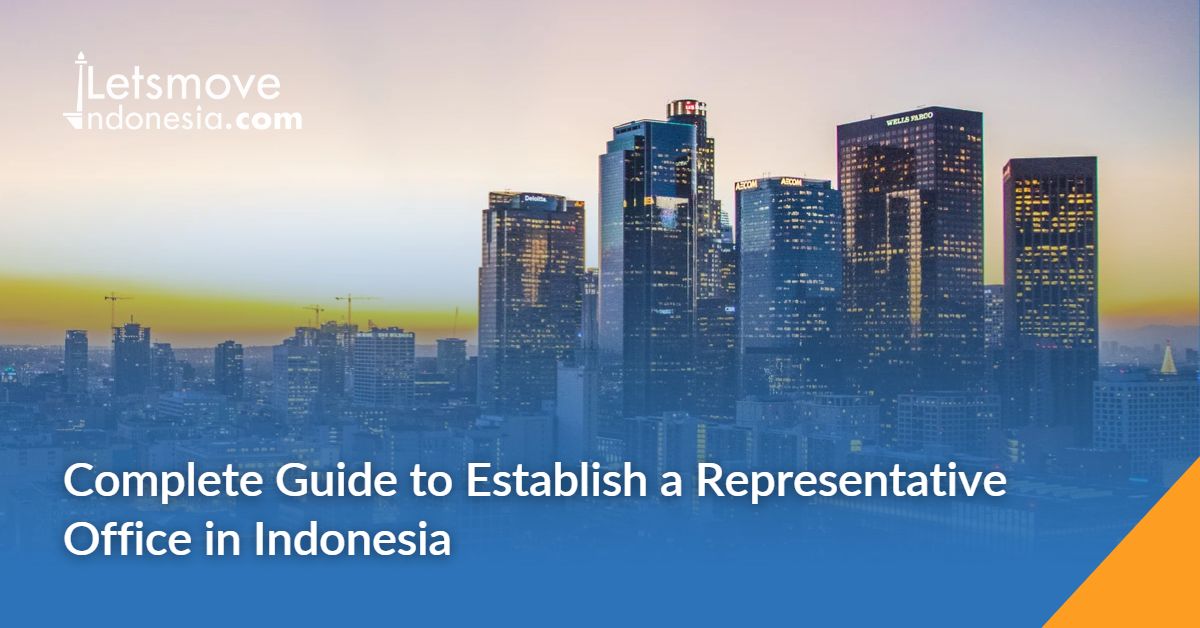 Complete Guide to Establish a Representative Office in Indonesia (KPPA ...