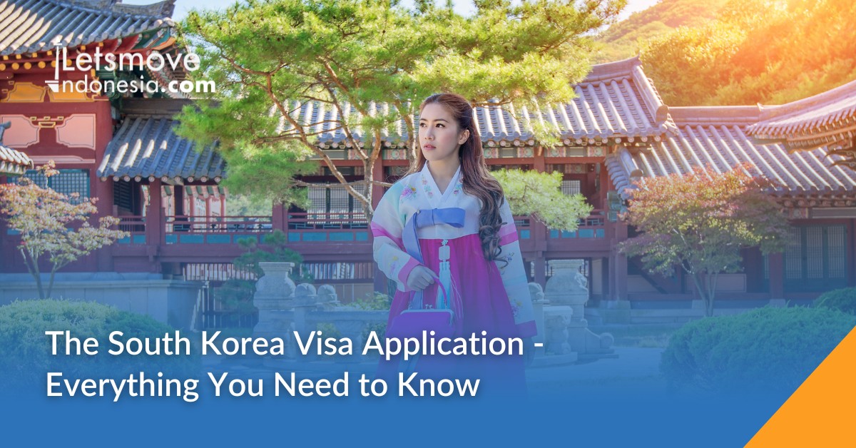 The South Korea Visa Application - Everything You Need to Know - Lets ...