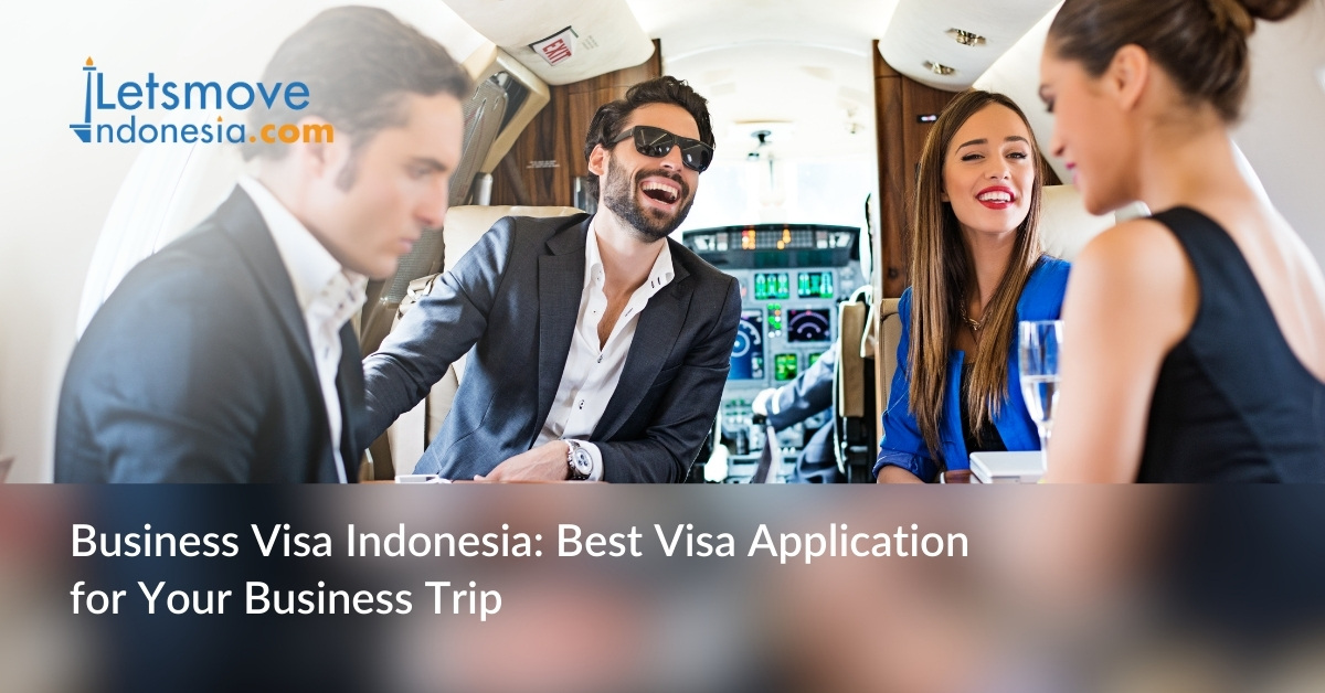 Business Visa Indonesia: Best Visa Application for Your Business Trip ...