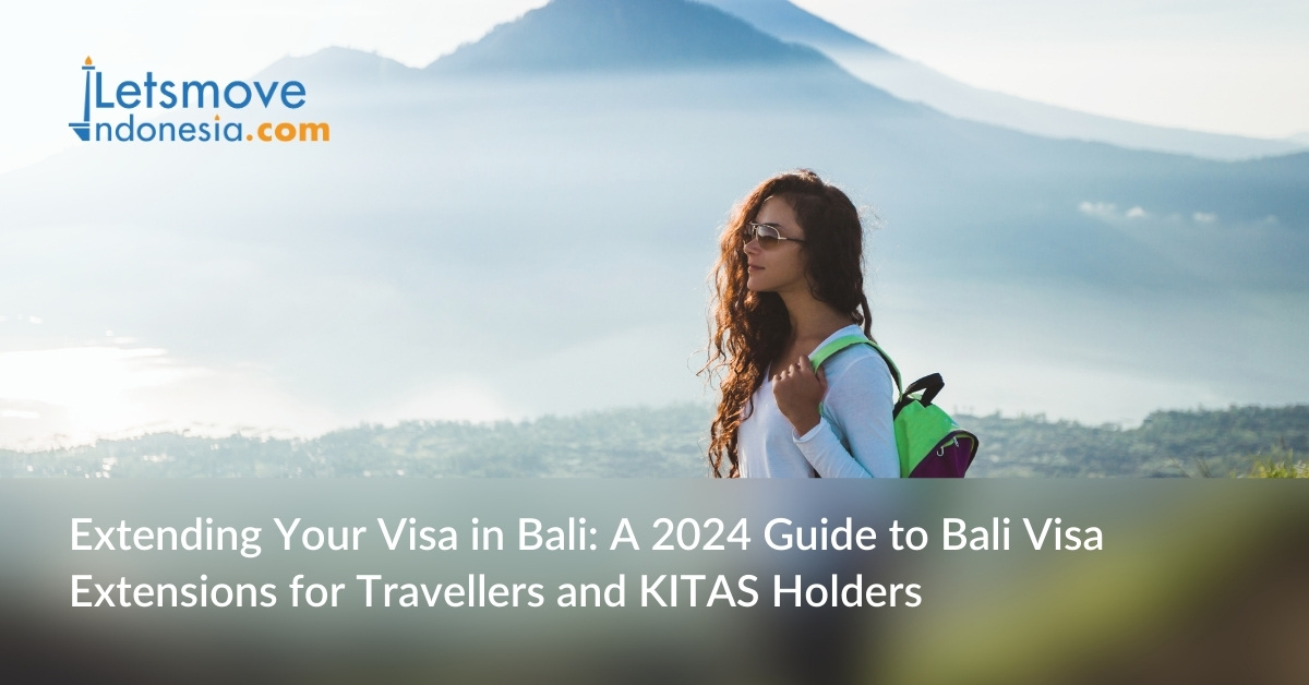 Extending Your Visa in Bali: A 2024 Guide to Bali Visa Extensions for ...