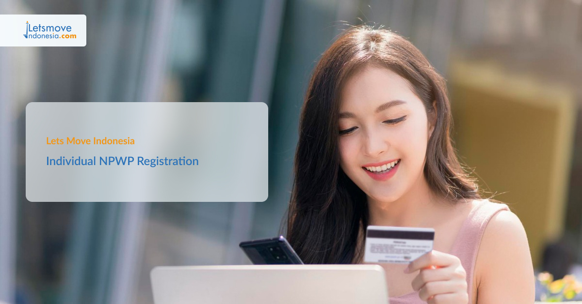 Individual NPWP Registration - Lets Move Indonesia