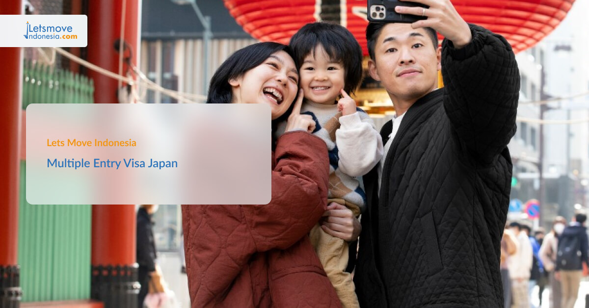 Multiple Entry Visa Japan - Lets Move Indonesia