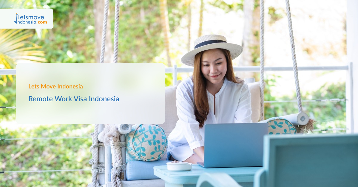 Remote Work Visa Indonesia - Lets Move Indonesia