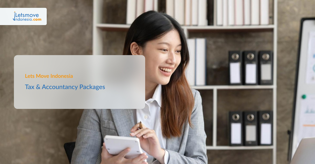 Tax & Accountancy Packages - Lets Move Indonesia