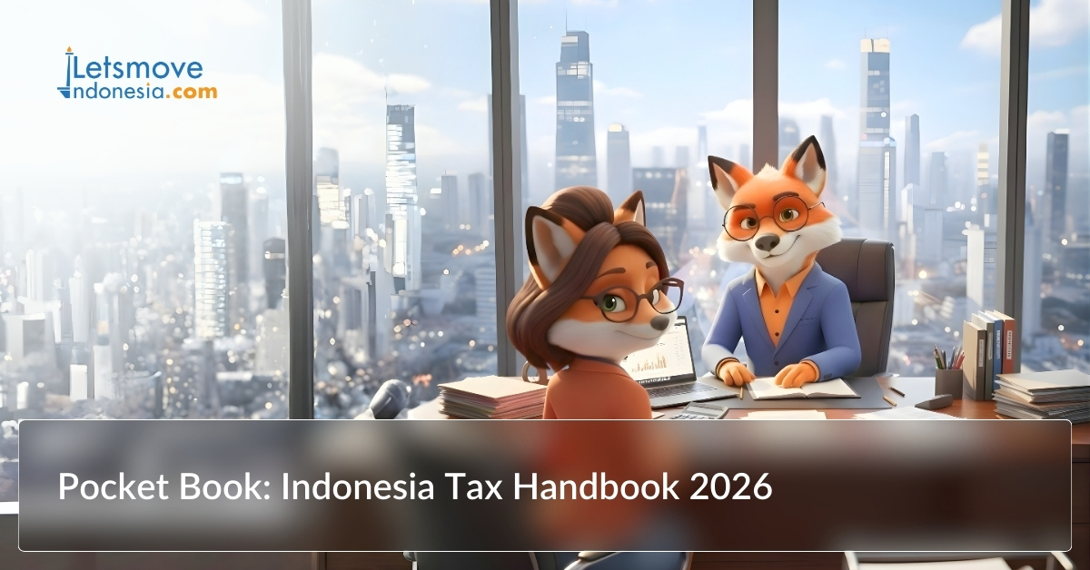 Tax Pocket Book: Indonesia Tax Handbook 2026 - Lets Move Indonesia